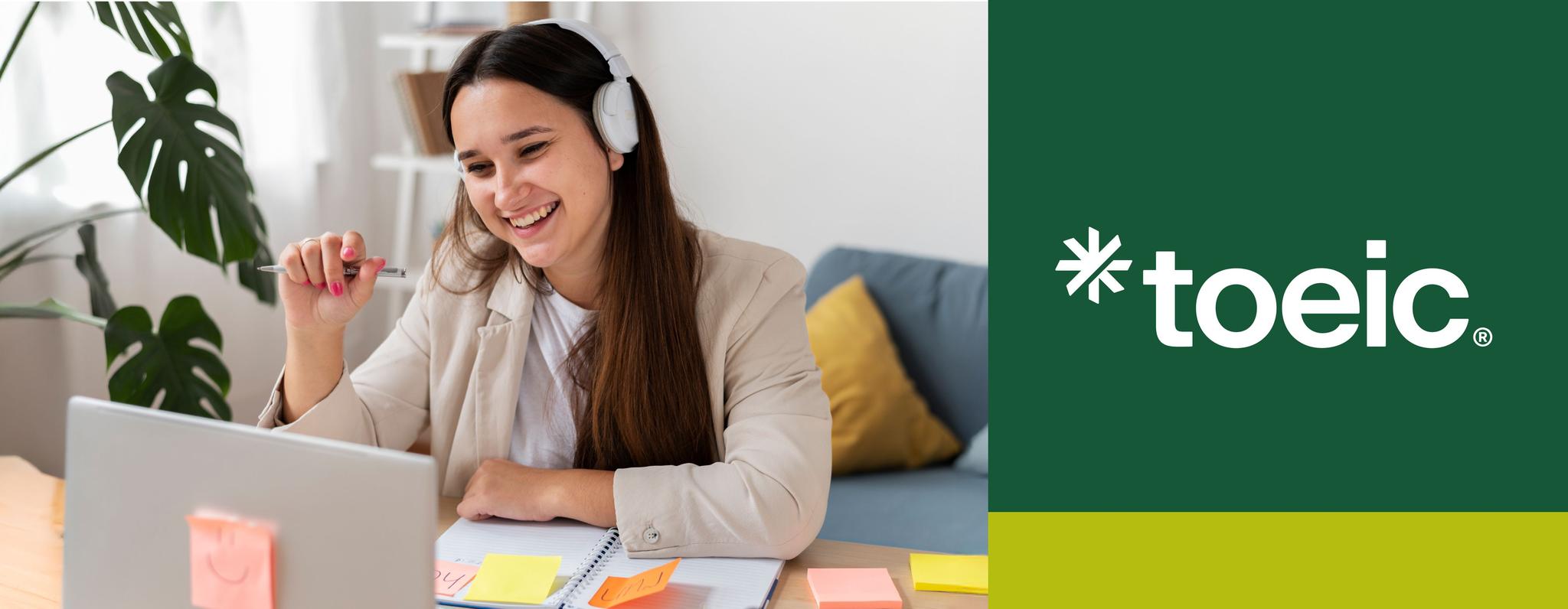 TOEIC® | Pruebas Internacionales de Inglés